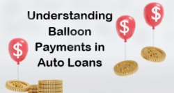 Understanding Balloon Payments in Auto LoansEdmonton Auto Loans